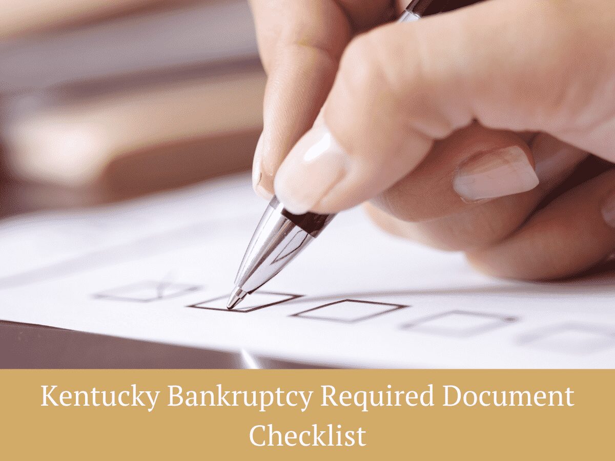 Kentucky Bankruptcy Required Document Checklist | Nick Thompson Atty